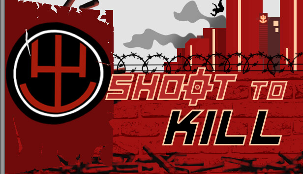 Shoot To Kill on Steam