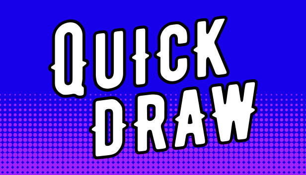 QUICKDRAW on Steam