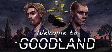 Welcome to Goodland di Steam
