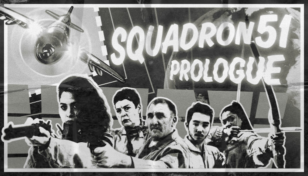 Squadron 51 - Prologue - Steam News Hub