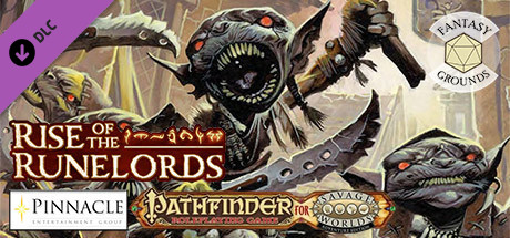 Save 25% on Fantasy Grounds - Pathfinder(R) for Savage Worlds: Rise of the Runelords! Book 1 ...
