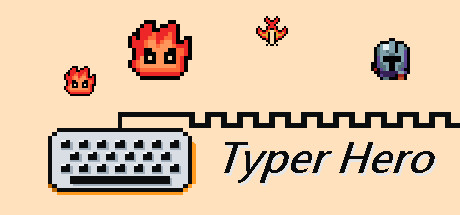 Typer Hero (打字英雄) on Steam
