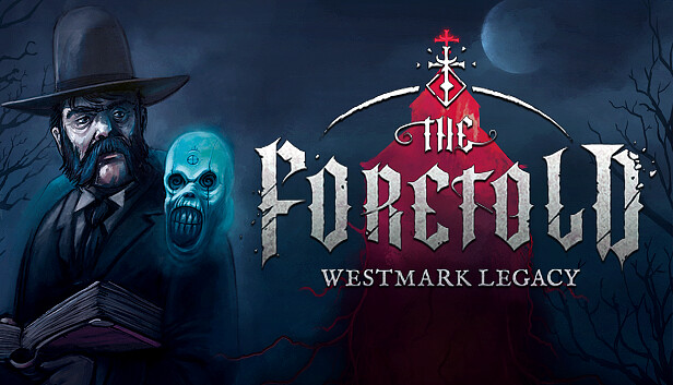 The Foretold: Westmark Legacy on Steam