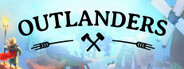Outlanders - Update Notes For Aug 4 - Steam News