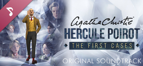 Agatha Christie - Hercule Poirot: The First Cases Soundtrack on Steam