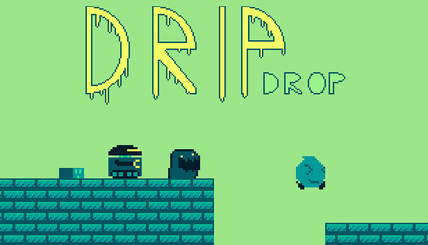 Drip Drop - Steam News Hub