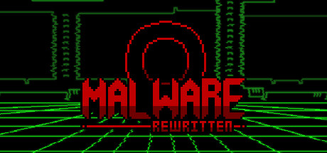 MALWARE Rewritten on Steam