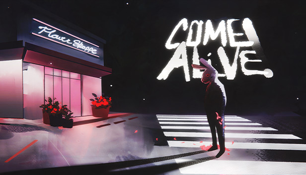 COME ALIVE! on Steam