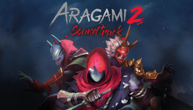 Aragami 2 - Soundtrack on Steam