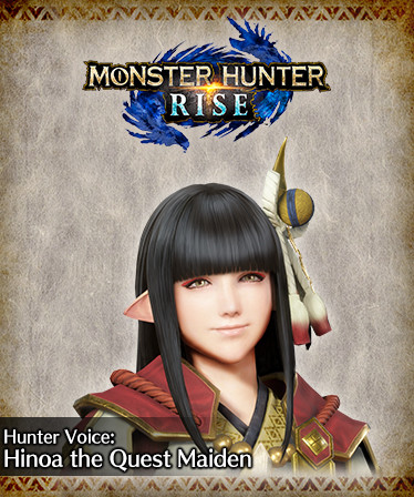MONSTER HUNTER RISE - Hunter Voice: Hinoa the Quest Maiden · SteamDB