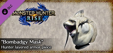 MONSTER HUNTER RISE - "Bombadgy Mask" Hunter layered armor piece on Steam