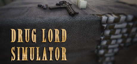 Drug Lord Simulator on Steam
