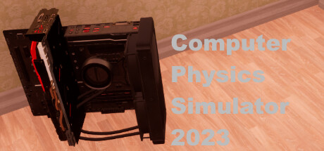 Computer Physics Simulator 2023 on Steam