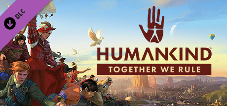 HUMANKIND™ - Together We Rule Expansion Pack on Steam