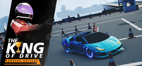 The King of Drive - Parking Edition on Steam