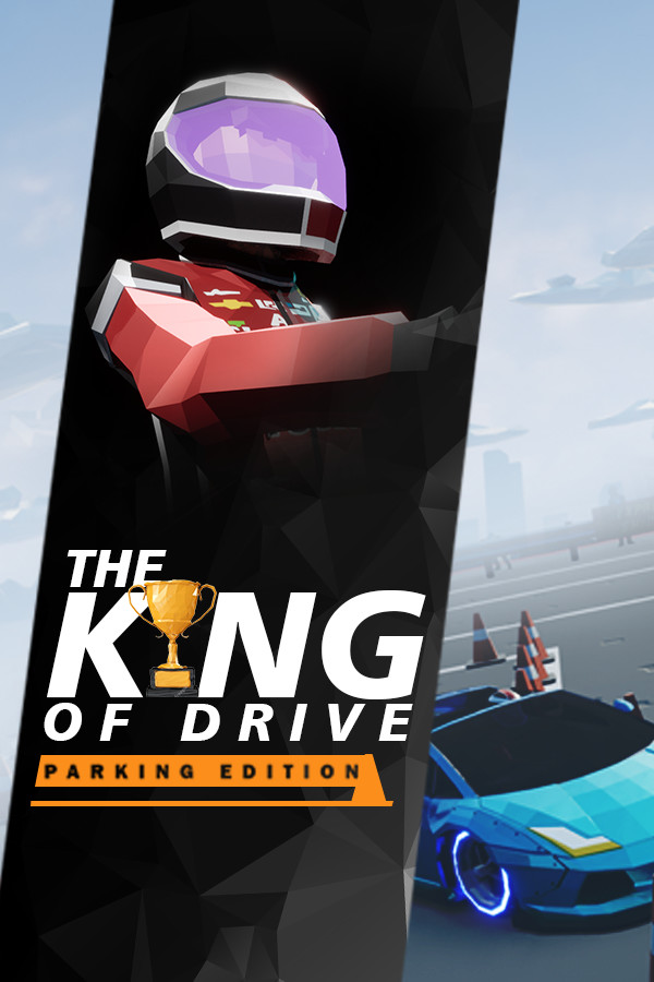 The King of Drive - Parking Edition · SteamDB