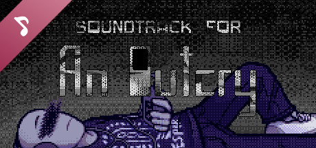 An Outcry Soundtrack · Soundtrack for An Outcry Screenshots · SteamDB