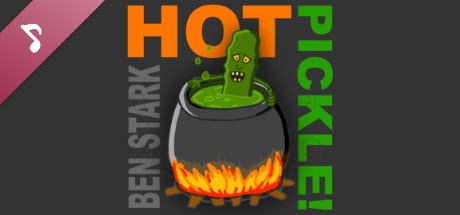 Hot Pickle! Soundtrack on Steam