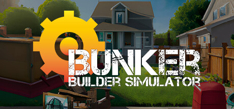 Bunker Builder Simulator on Steam