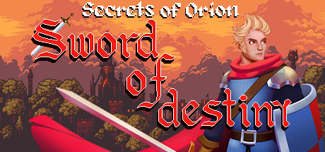Secrets of Orion: The Sword of Destiny · Secrets of Orion: Sword of ...