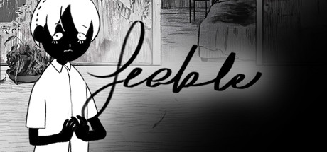 FEEBLE on Steam
