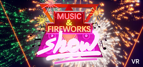 Fireworks Show VR on Steam