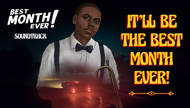Best Month Ever! Soundtrack - It'll Be The Best Month Ever! on Steam