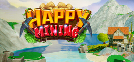 Happy Mining on Steam