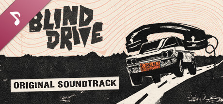 Blind Drive (Original Soundtrack) Screenshots · SteamDB