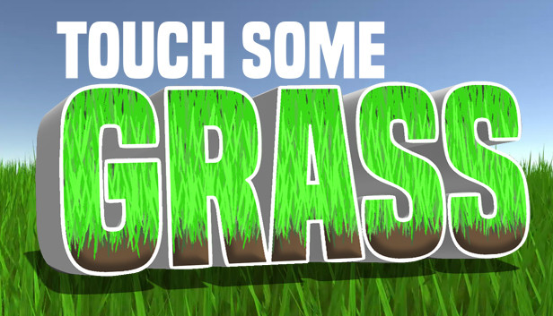 Touch Some Grass On Steam