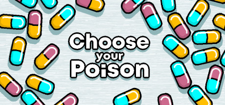 Choose your Poison on Steam