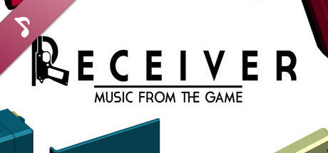 Receiver Soundtrack on Steam