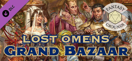 Fantasy Grounds - Pathfinder 2 RPG - Lost Omens: The Grand Bazaar Steam ...