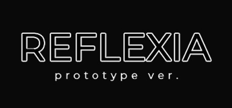 REFLEXIA Prototype ver. on Steam