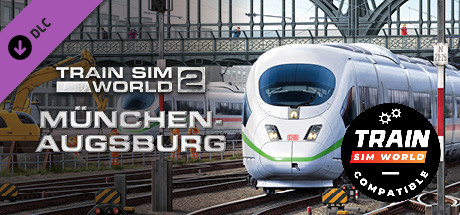 Train Sim World®: Hauptstrecke Munchen - Augsburg Route Add-On - TSW2 ...