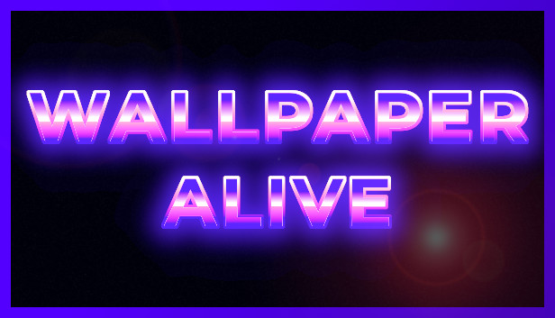 Wallpaper Alive on Steam