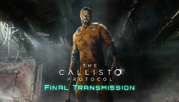 The Callisto Protocol™ - Final Transmission on Steam