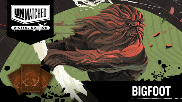 Unmatched: Digital Edition - Bigfoot on Steam