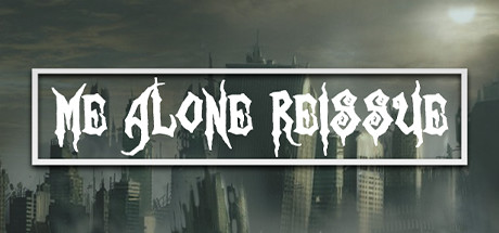 Me Alone Reissue on Steam