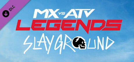 MX vs ATV Legends - Slayground on Steam