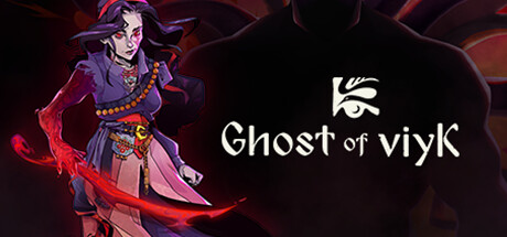 Ghost of Viyk on Steam