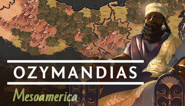 Ozymandias - Mesoamerica on Steam