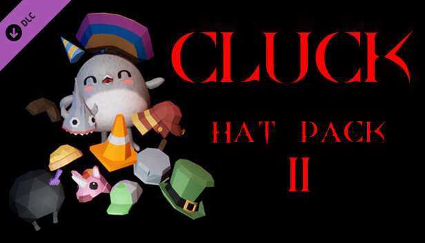Cluck - Hat Pack 2 - Steam News Hub