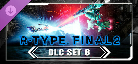 R-Type Final 2 - DLC Set 8 on Steam