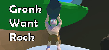 Gronk Want Rock on Steam