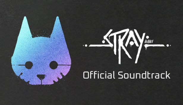 Stray - Original Soundtrack on Steam