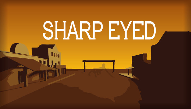 Sharp Eyed on Steam