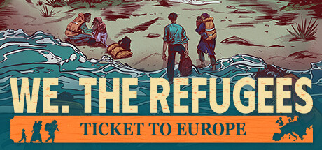 We. The Refugees: Ticket to Europe (App 2094580) · Steam Charts · SteamDB