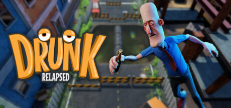 Drunk: Relapsed on Steam