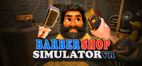 Save 50% on Barbershop Simulator VR on Steam